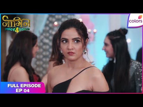 Naagin S4 | Full Episode Ep. 4 | Nayantara plans to expose Dev! | Colors TV