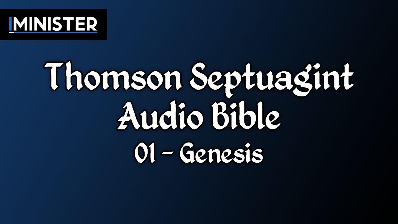Thomson Septuagint - Genesis - YouTube