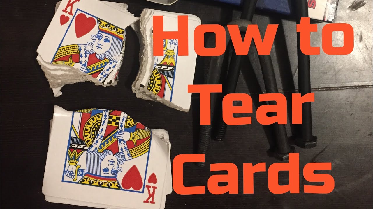 How to Tear Cards - YouTube