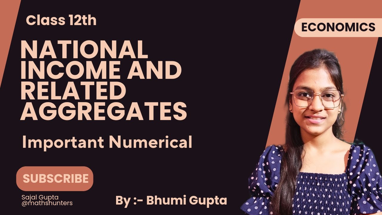 National Income Explained Important Numericals | Class 12 Economics ...