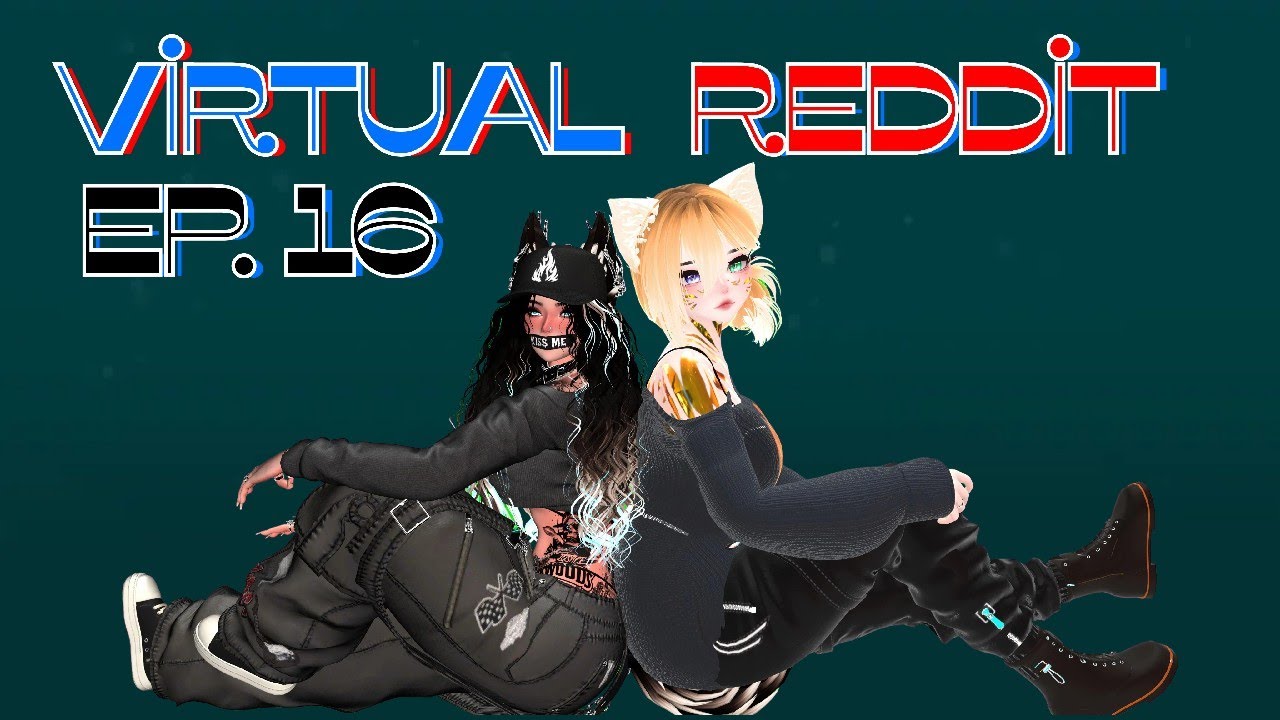 Virtual Reddit EP.16 - YouTube