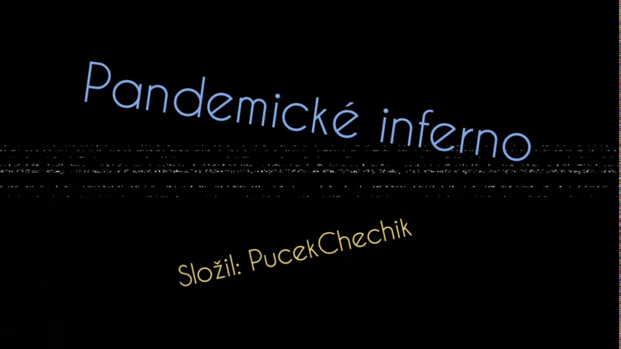 Pandemické inferno (corona virus) - YouTube