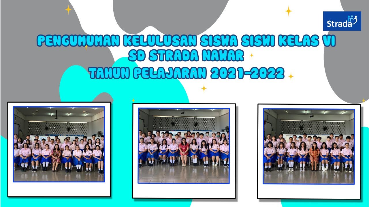 Pengumuman Kelas VI SD Strada Nawar - YouTube