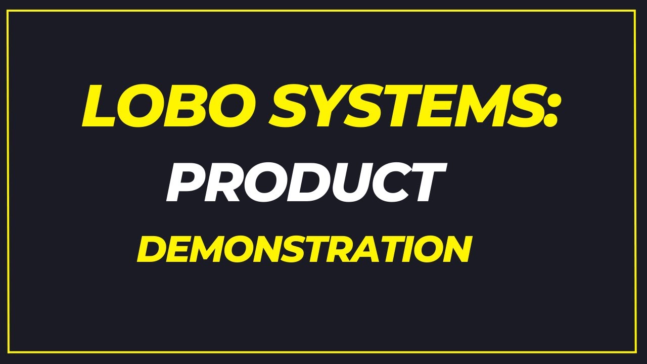Why YOU need a LOBO Systems Product Demonstration - YouTube