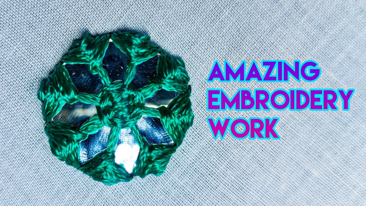 New Mirror Work || Hand Embroidery || New Mirror Stitchs - YouTube