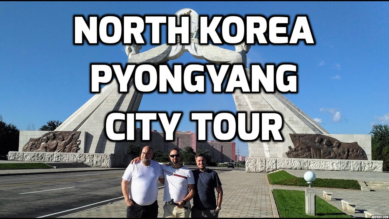 North Korea - Pyongyang City Tour - YouTube