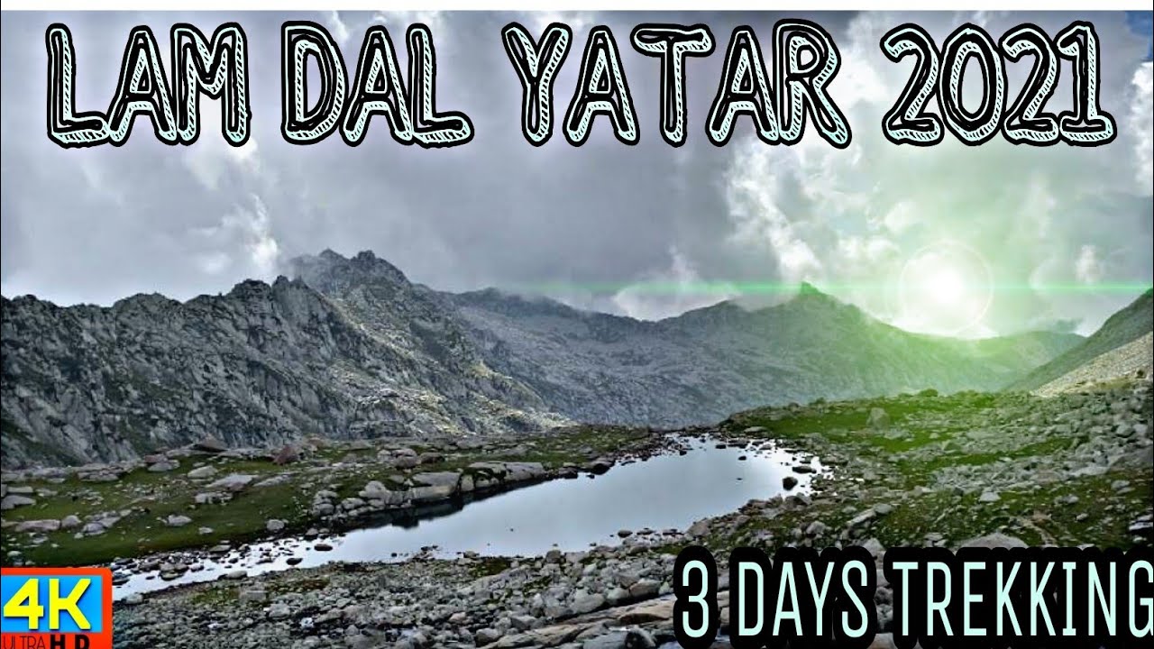 Lam Dal Yatra 2021 via Salli valley ||shahpur || Himachal Pradesh ...