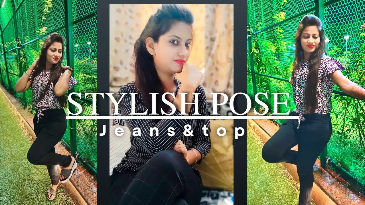 How to style jeans and top | stylish pose jeans top | poses for girls ️ ...