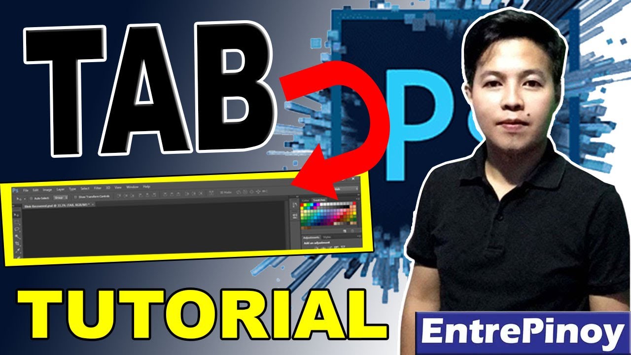 Adobe Photoshop Tab Familiarization Tutorial for Beginners | EntrePinoy ...