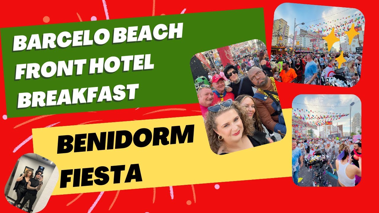 Benidorm Fiesta 2023! | The parade | Barcelo beach hotel buffet ...