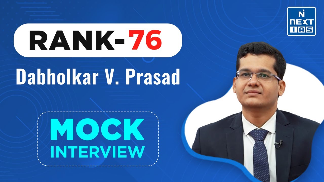 Dabholkar Vasant Prasad Rank 76 | Mock Interview | UPSC CSE 2022 Topper ...