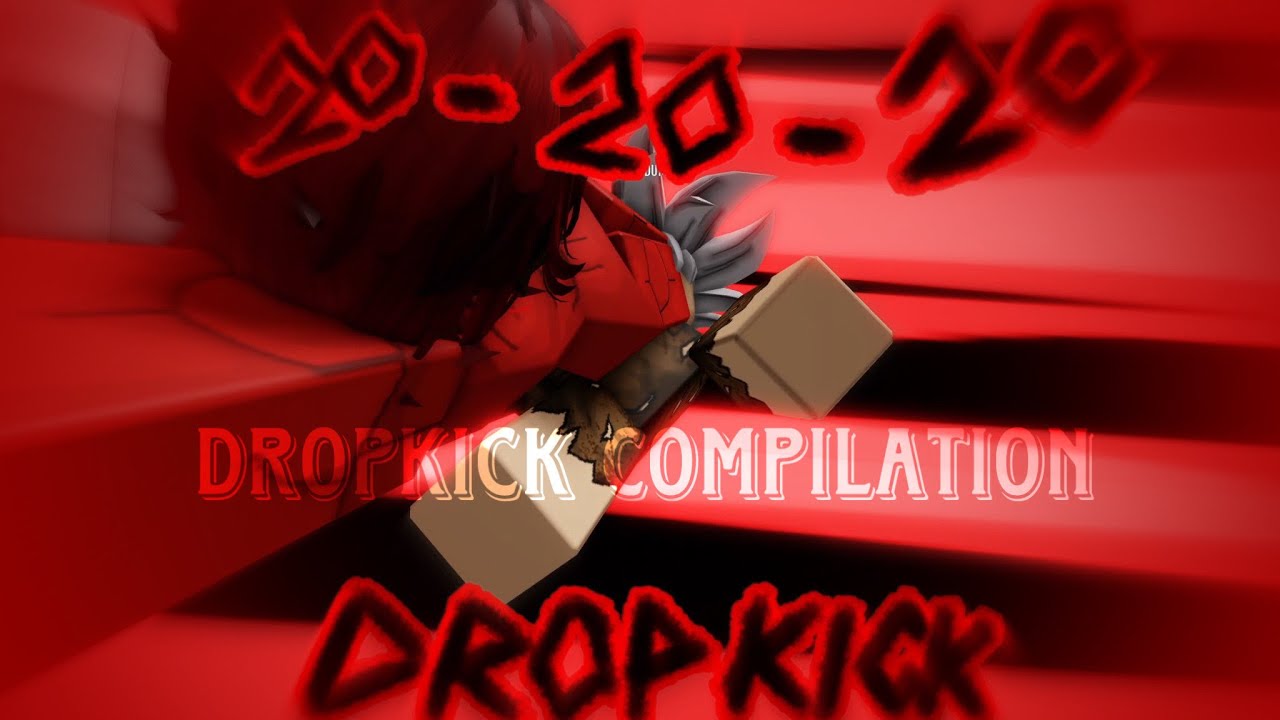 KJ'S DROPKICK COMPILATION|| WITH GAMES LINKS - YouTube
