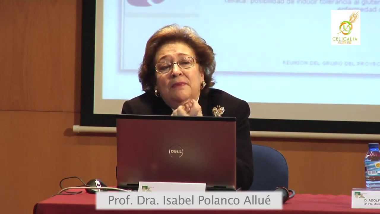 PONENCIA Enfermedad Celíaca Dra. Isabel Polanco (Parte 1ª) - YouTube
