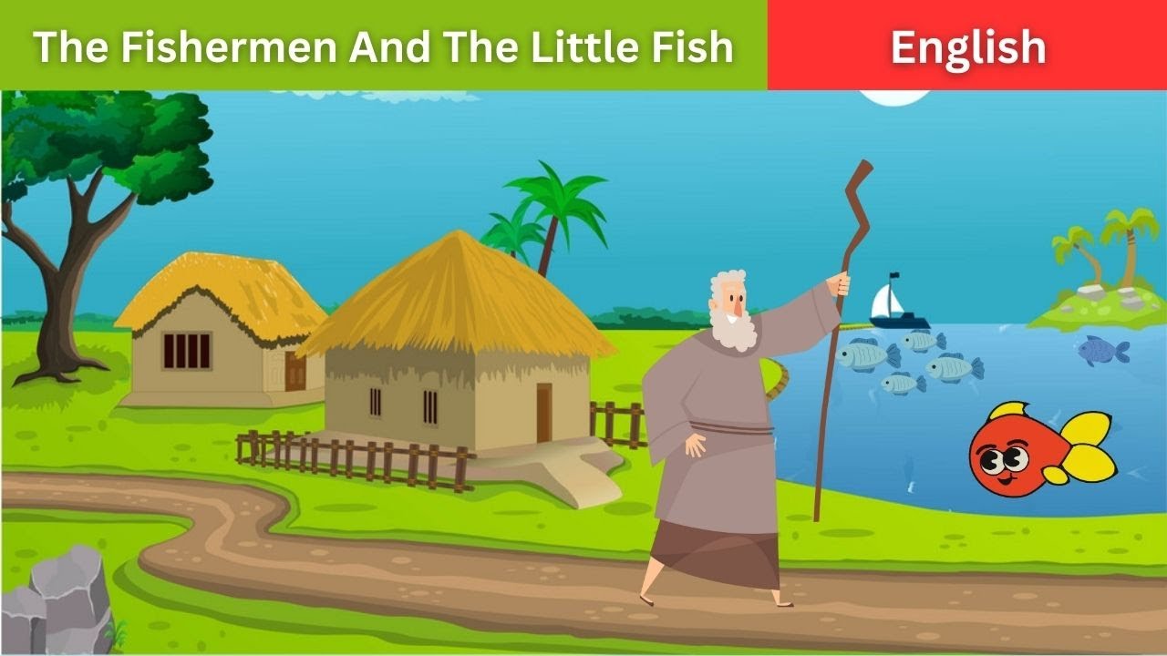 The Fishermen and The Little Fish| English| Bedtime Stories for Kids ...