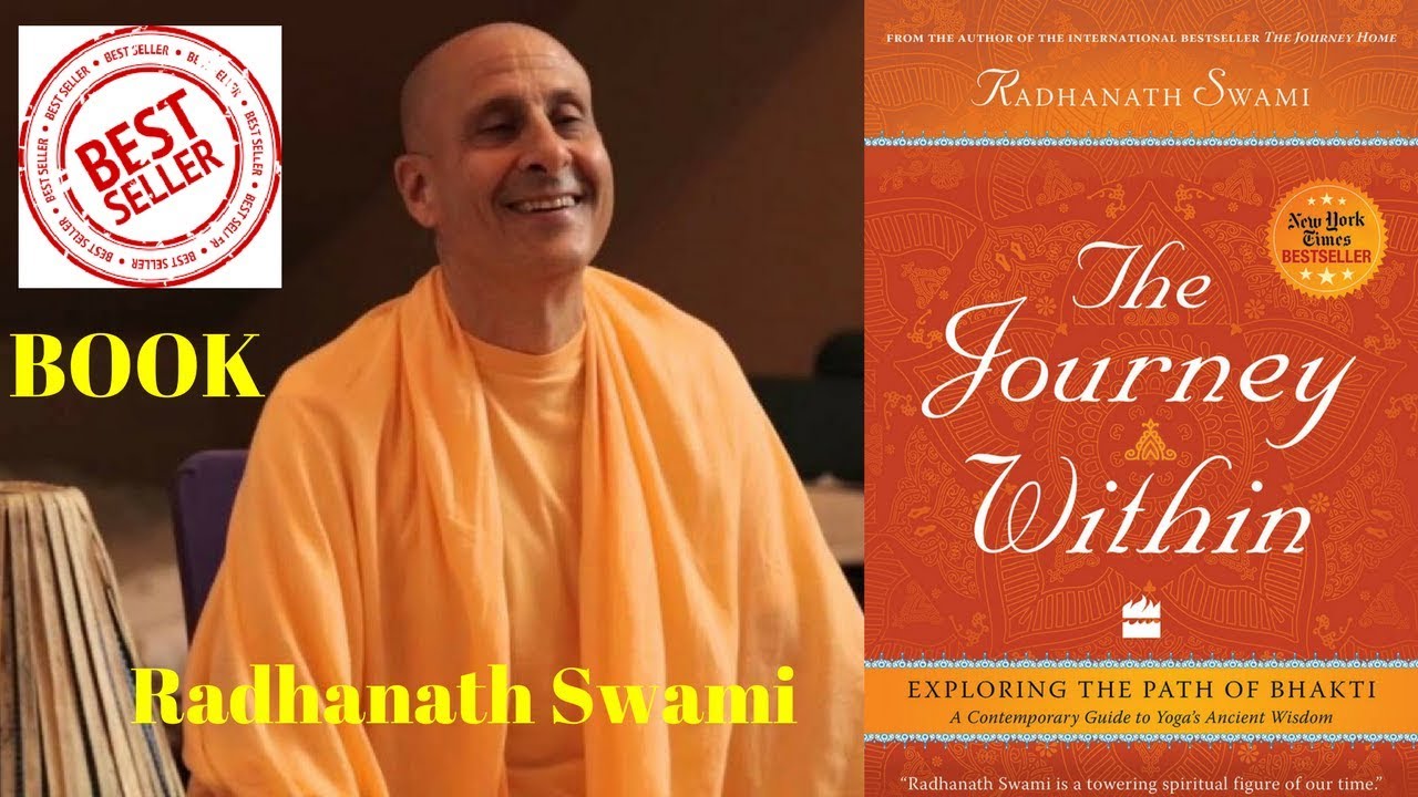 Radhanath Swami Books - The Journey Within Exploring the Path of Bhakti ...