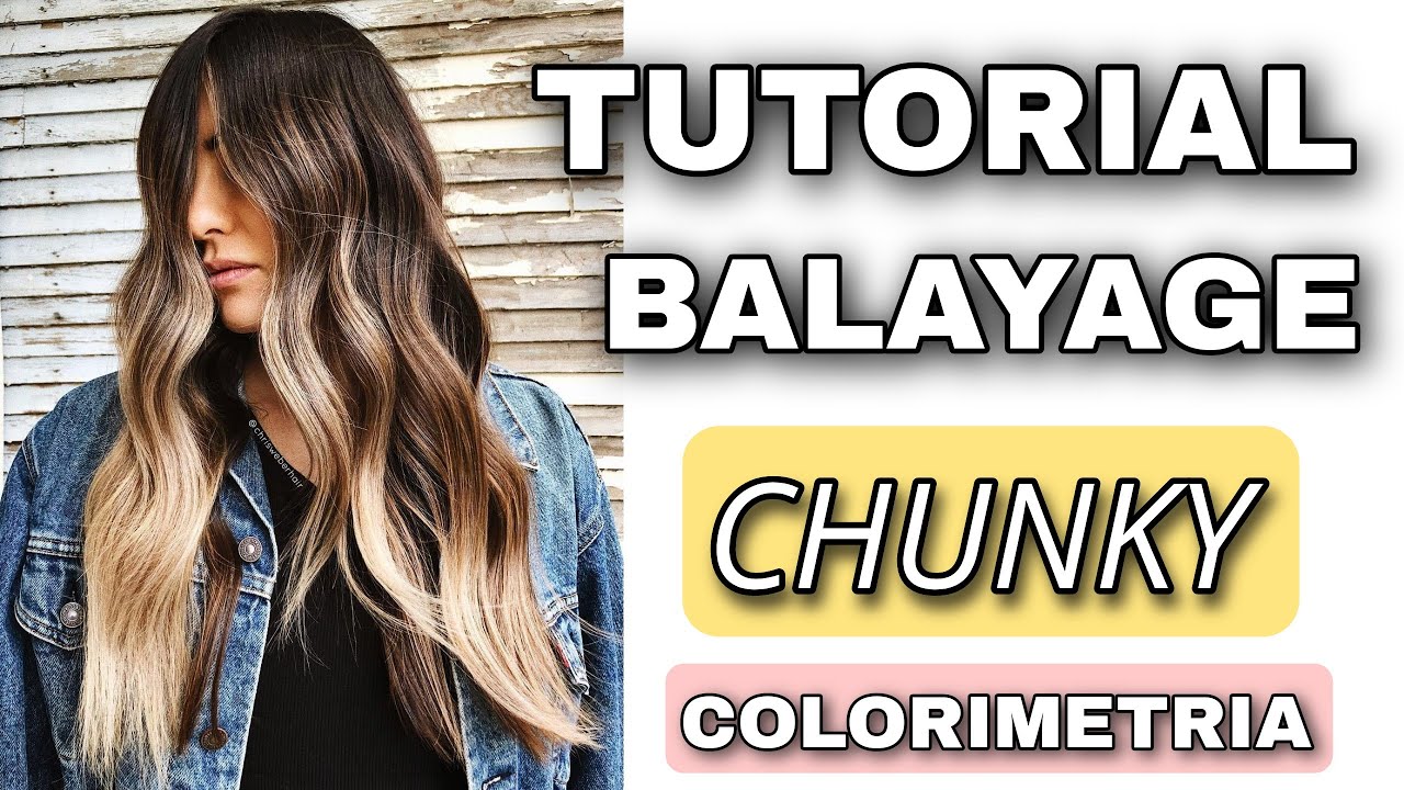 BALAYAGE técnica chunky tutorial - YouTube