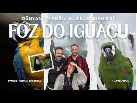 Dünyanın 7 Doğa Harikasından Biri! 🌊 Iguaçu Şelaleleri ve Egzotik Kuşlar