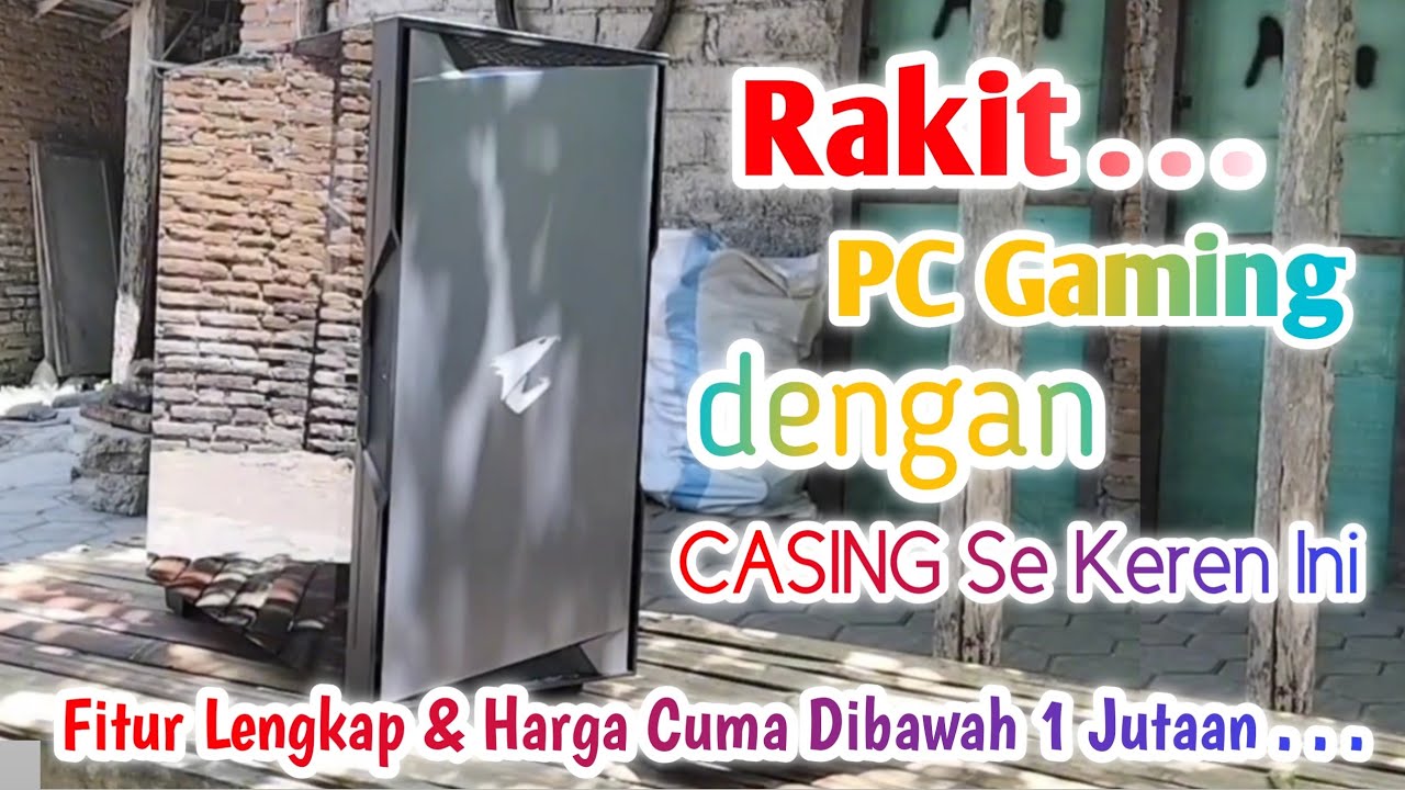 Review Casing Pc Gaming Murah 900 RibuAN Tahun ini || Casing PC Gaming Murah Gygabyte C 300 G ...