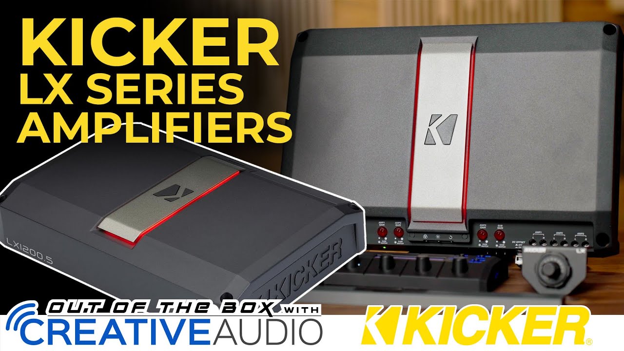 Kicker LX Series Amplifier Family Unboxing & Overview - Out of the Box ...