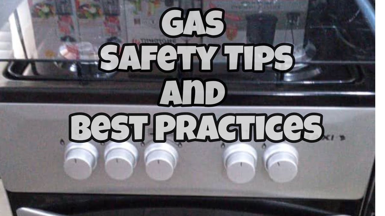 Gas Safety Tips and Practices in the Kitchen - YouTube
