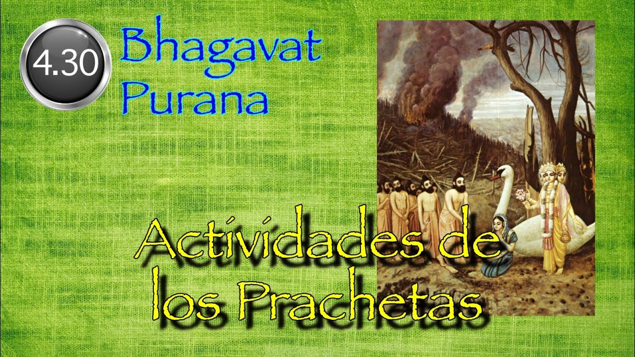 BHAGAVAT PURANA audiolibro español, voz humana. 4.30 "Actividades de ...
