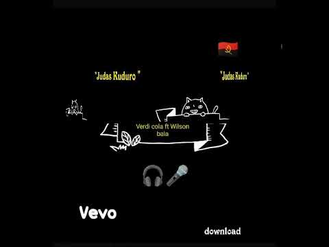 Verdi cola ft -Judas -Wilson bala (TF)
