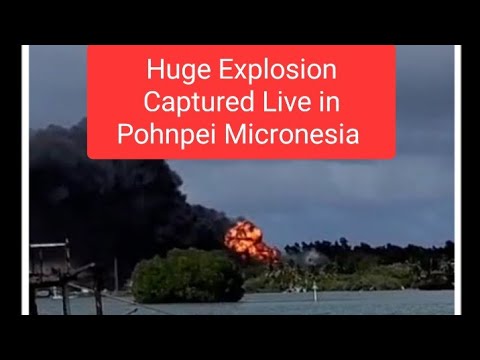 Breaking News! Huge Explosion Captured LIVE in Pohnpei Micronesia ...