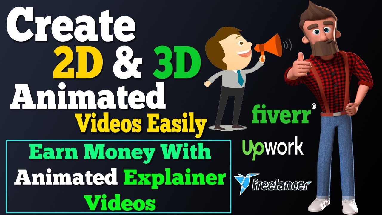 Create 2D & 3D Animated Videos Very Easily | Earn Money With 2D & 3D ...