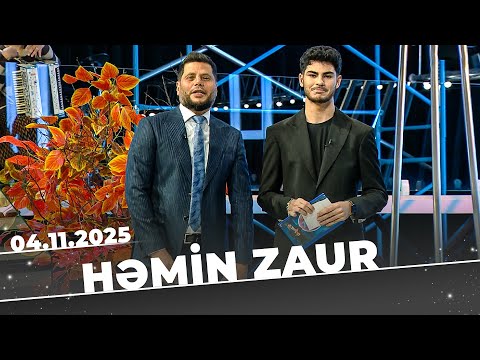 Həmin Zaur - Tam Bölüm - 04.11.2025