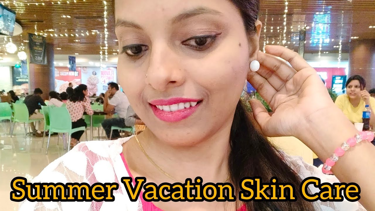 How to Care for your skin in 🌞 summer vacation 🥰😍 #skincare #summer # ...
