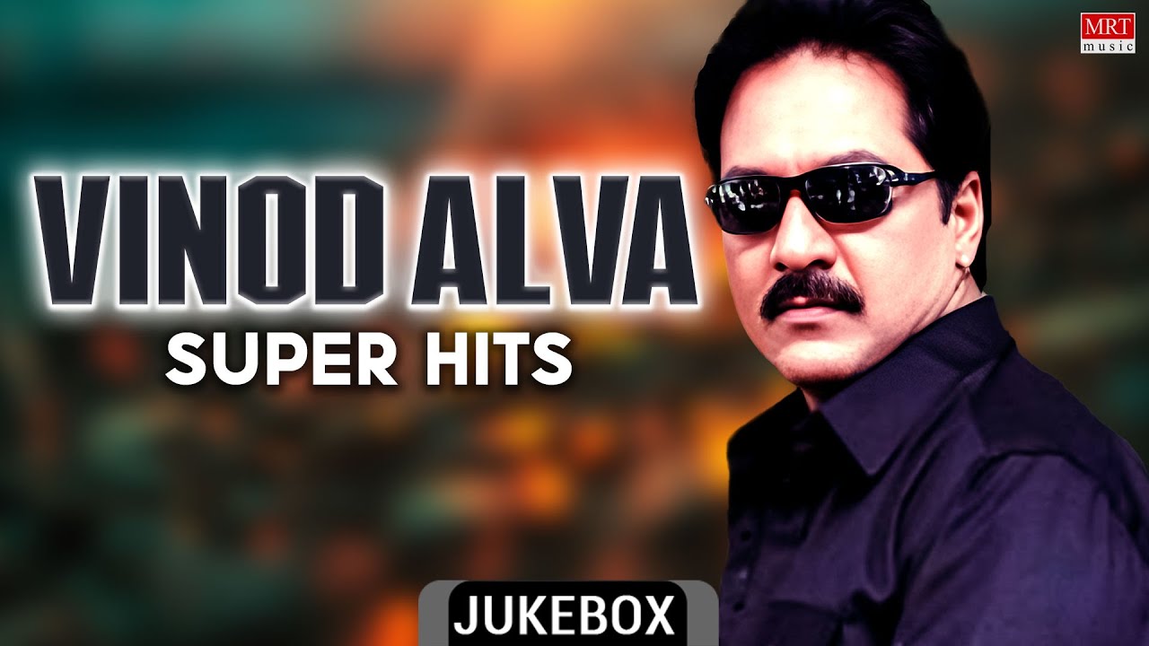 Vinod Alva Super Hits Audio Jukebox | Best Kannada Songs Collection ...