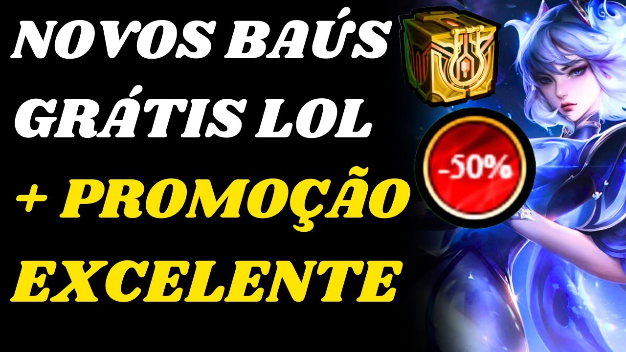 Riot anuncia Baús Grátis + Nova Promoção de Skins do League of Legends ...