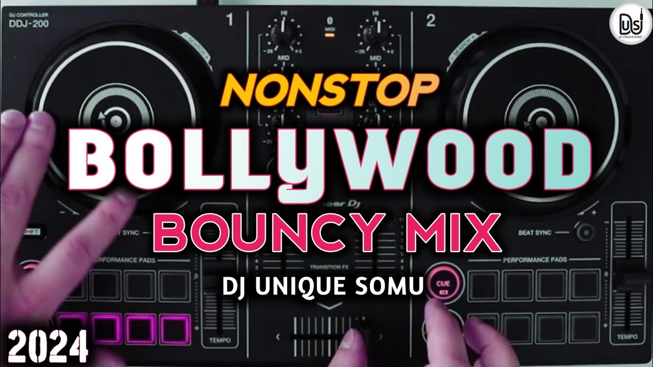 NONSTOP BOLLYWOOD BOUNCY DANCE MIX 2024| 90S BOLLYWOOD SONGS||DJ UNIQUE ...