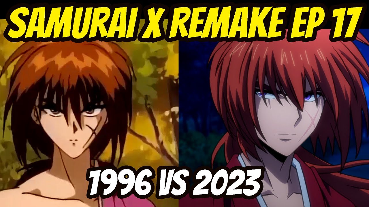 SAMURAI X REMAKE EPISÓDIO 17 COMPARATIVO COM O MANGÁ E O ANIME DE 1996 ...