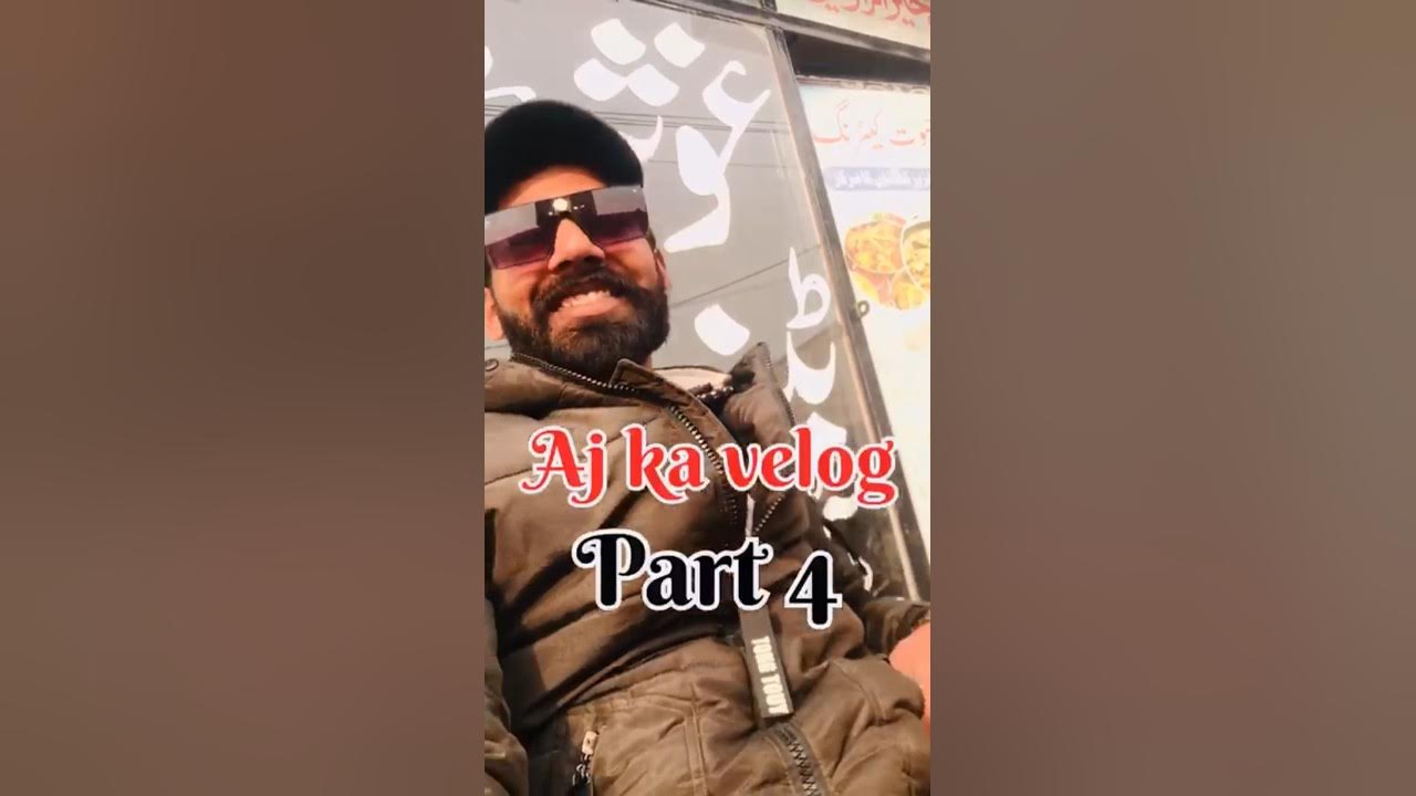 AJ ka velog part 4#vlog #1mellionviews #youtubeshorts #vlog #1melionviews #unfrezzmyaccount ...