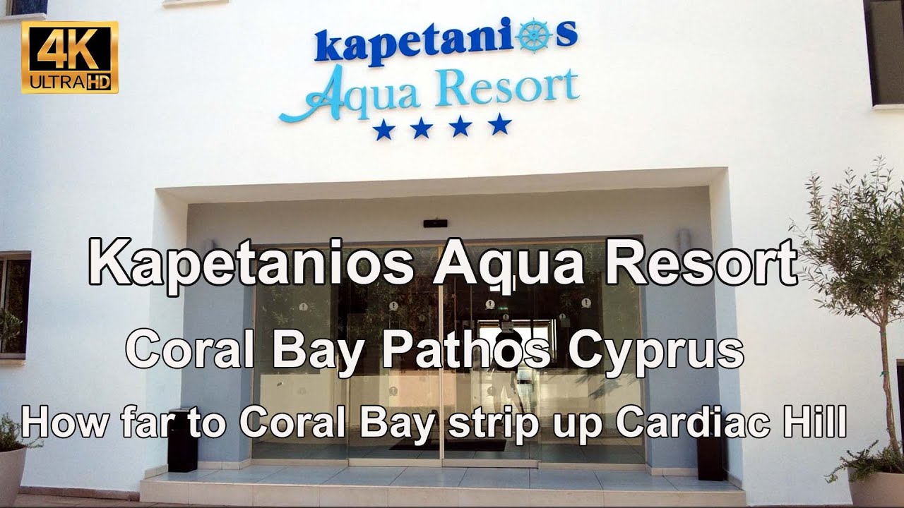 [4K] Walk Kapetanios Aqua Resort to Coral Bay Strip (Cardiac Hill ...