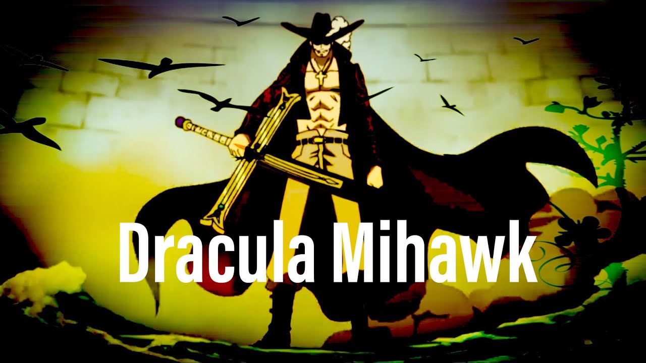 One Piece AMV // Dracula Mihawk - YouTube