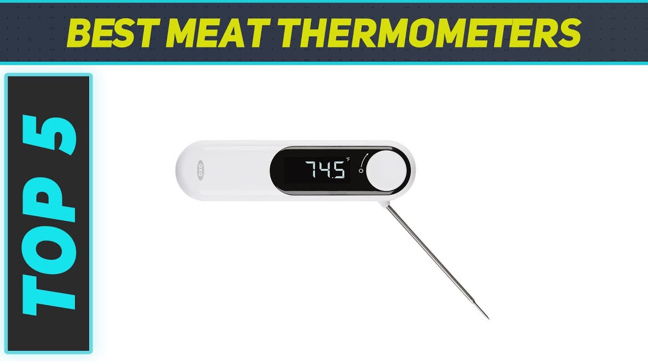 Top 5 Best Meat Thermometers in 2024 - YouTube
