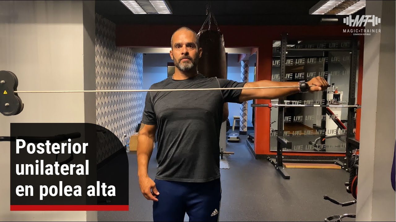 POSTERIOR UNILATERAL EN POLEA ALTA - YouTube