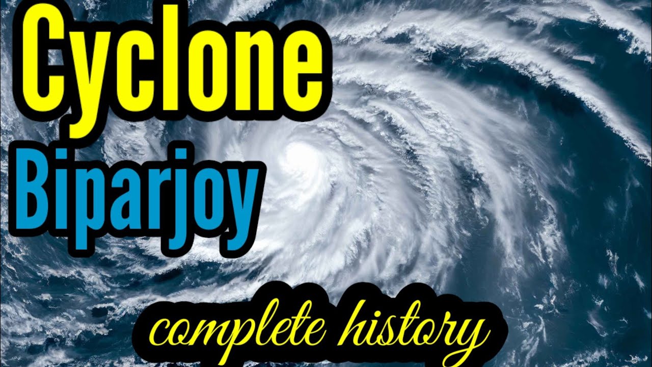 BIPARJAY cyclone name meaning 😀 ll biography ll history ll cyclone ll ...