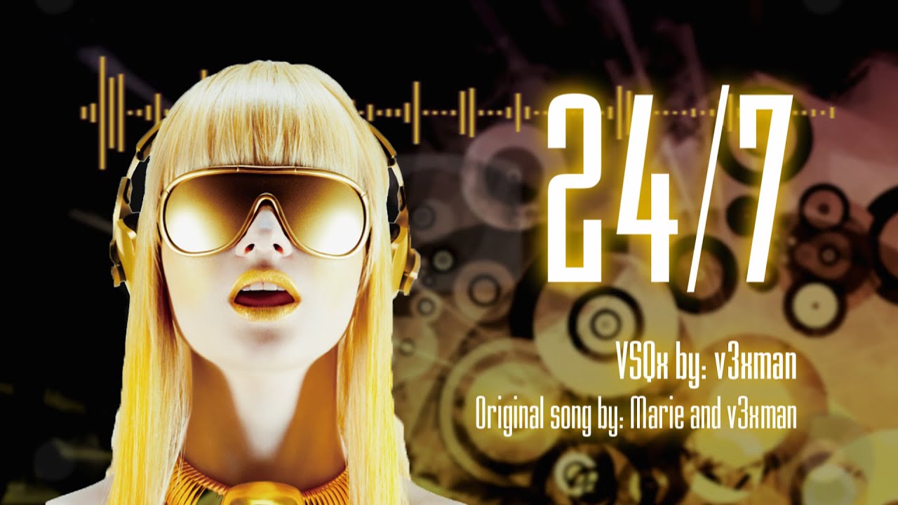 【Cyber Diva】24/7【VOCALOID Original】+ VSQx - YouTube