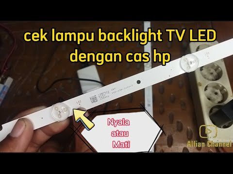 Cek lampu backlight tv led pakai cas hp Nyala atau Tidak - YouTube