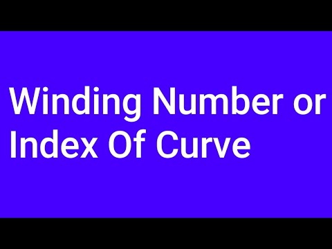 Winding Number of a Curve or Index of a Curve in Complex Analysis - YouTube
