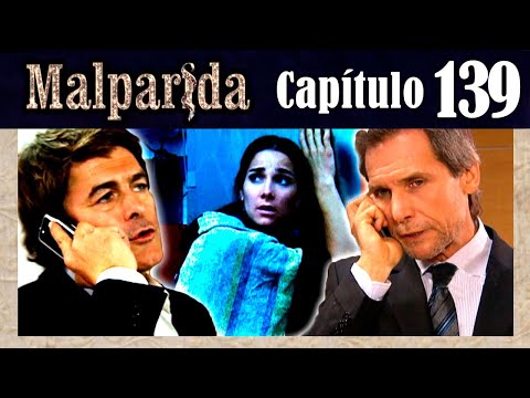 MALPARIDA - Capítulo 139 - Remasterizado