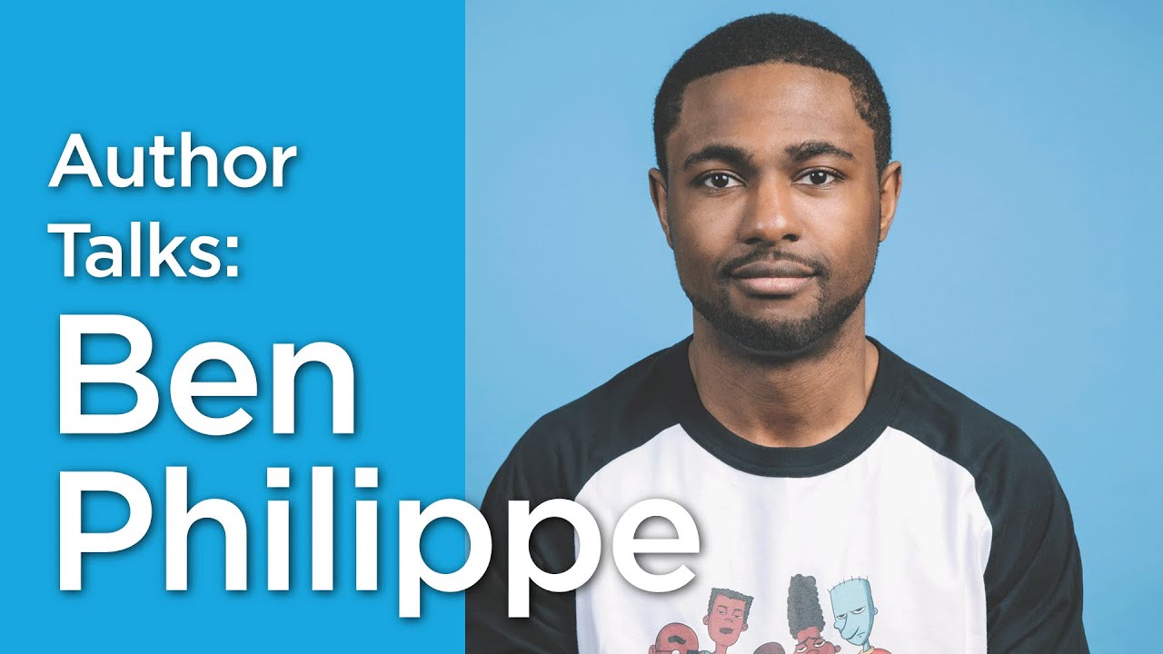 Author Talks | Ben Philippe - YouTube