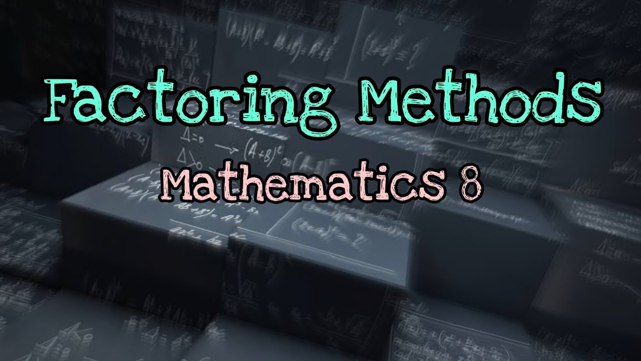 Factoring Methods of Polynomials - YouTube