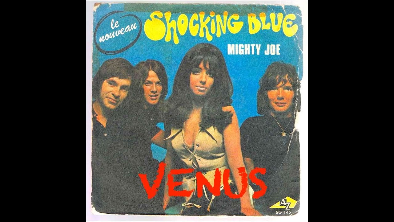 VENUS - Shocking Blue - YouTube