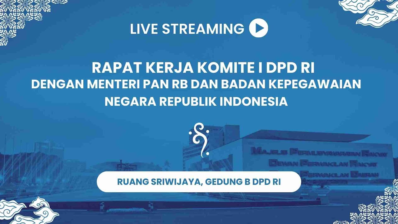 Rapat Kerja Komite I dengan Menteri PAN & RB dan Kepala BKN RI - YouTube