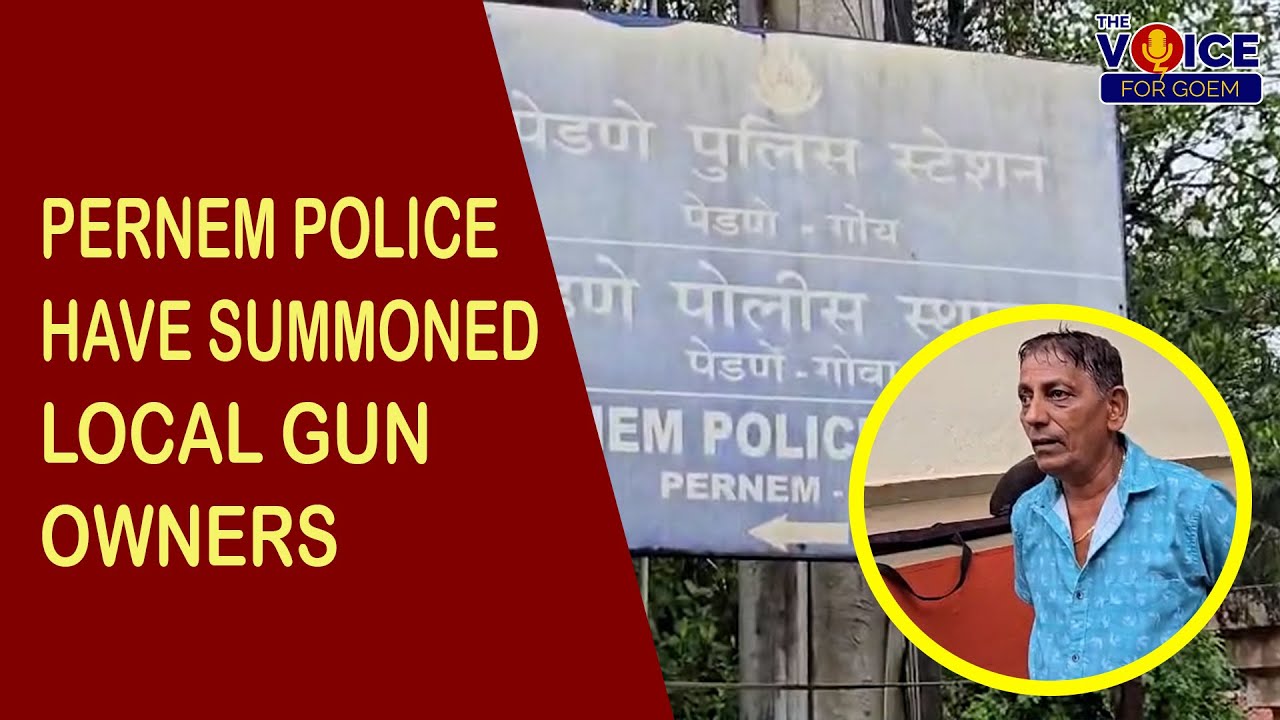 The Pernem police have summoned local gun owners - YouTube