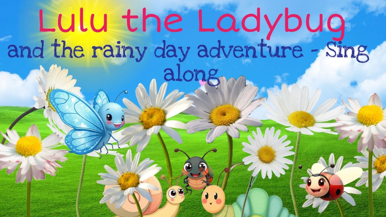 🎶 Rainy Day Adventure | Sing Along with Lulu & Friends ☔🐞🌈 - YouTube